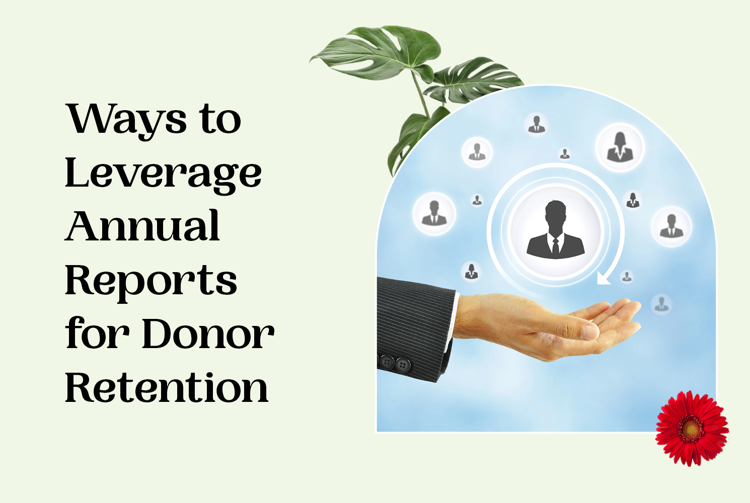 3 Ways to Leverage Annual Reports for Donor Retention | AlumniFinder