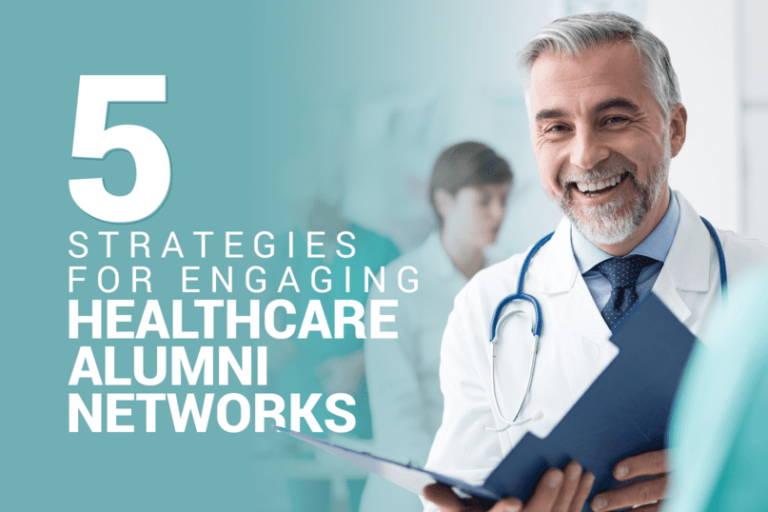 5 Strategies for Engaging Healthcare Alumni Networks | AlumniFinder